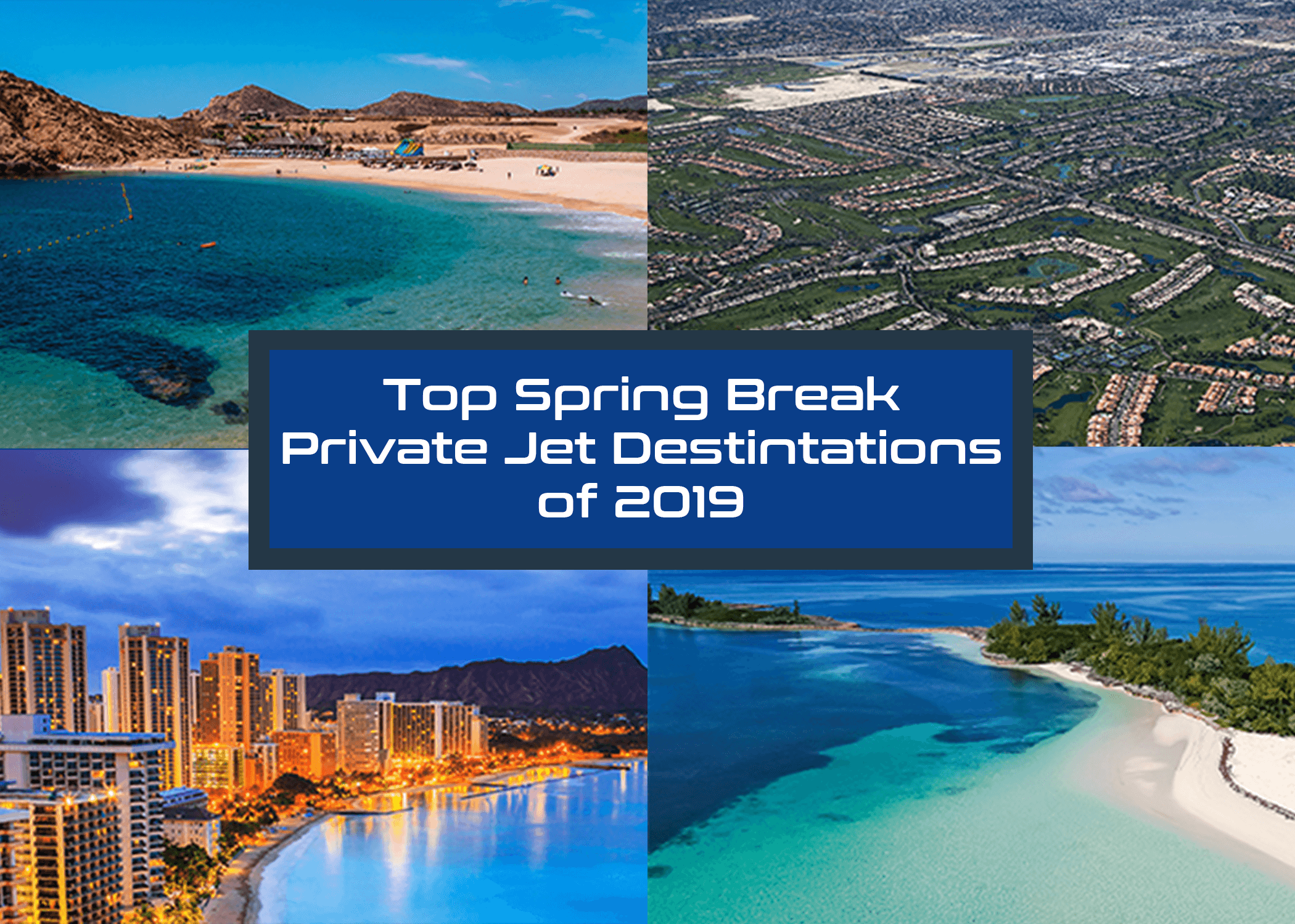 Top Spring Break Private Jet Destinations | Trilogy Aviation Group